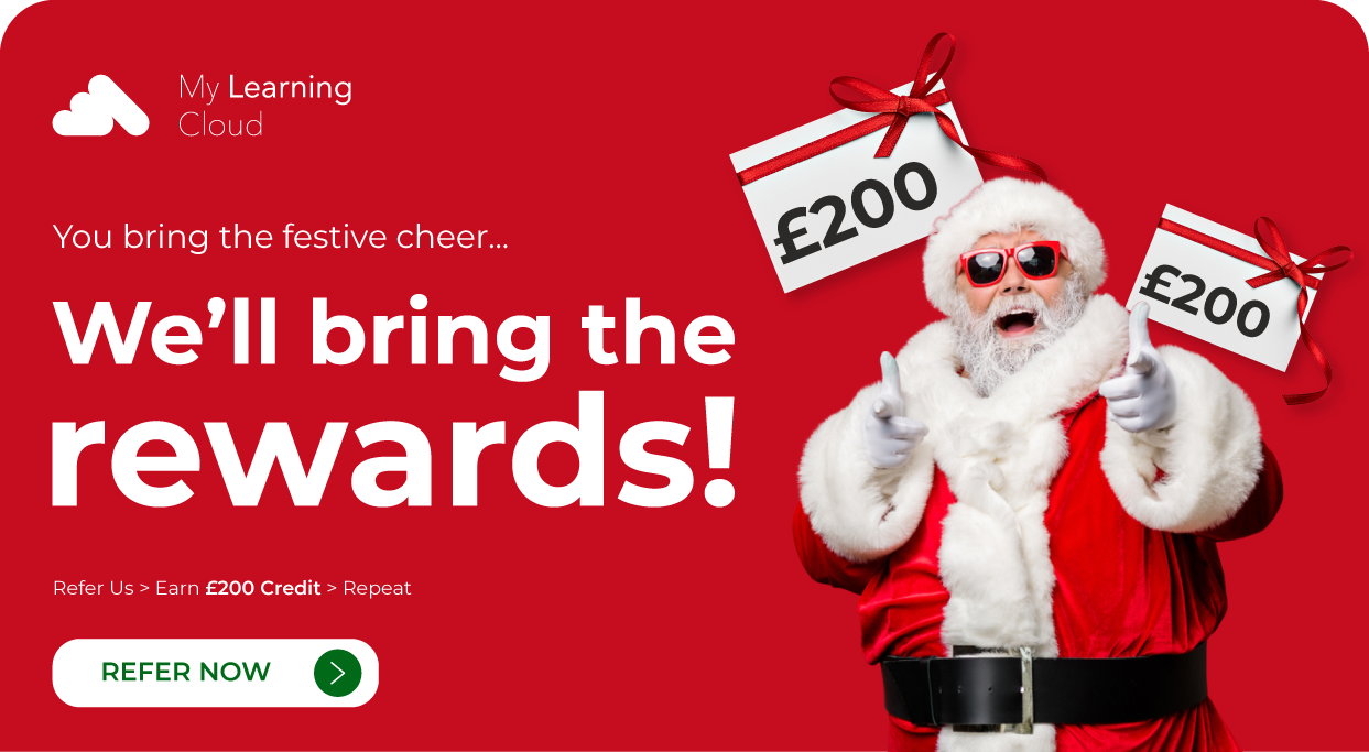 Refer a friend to our LMS this Christmas!